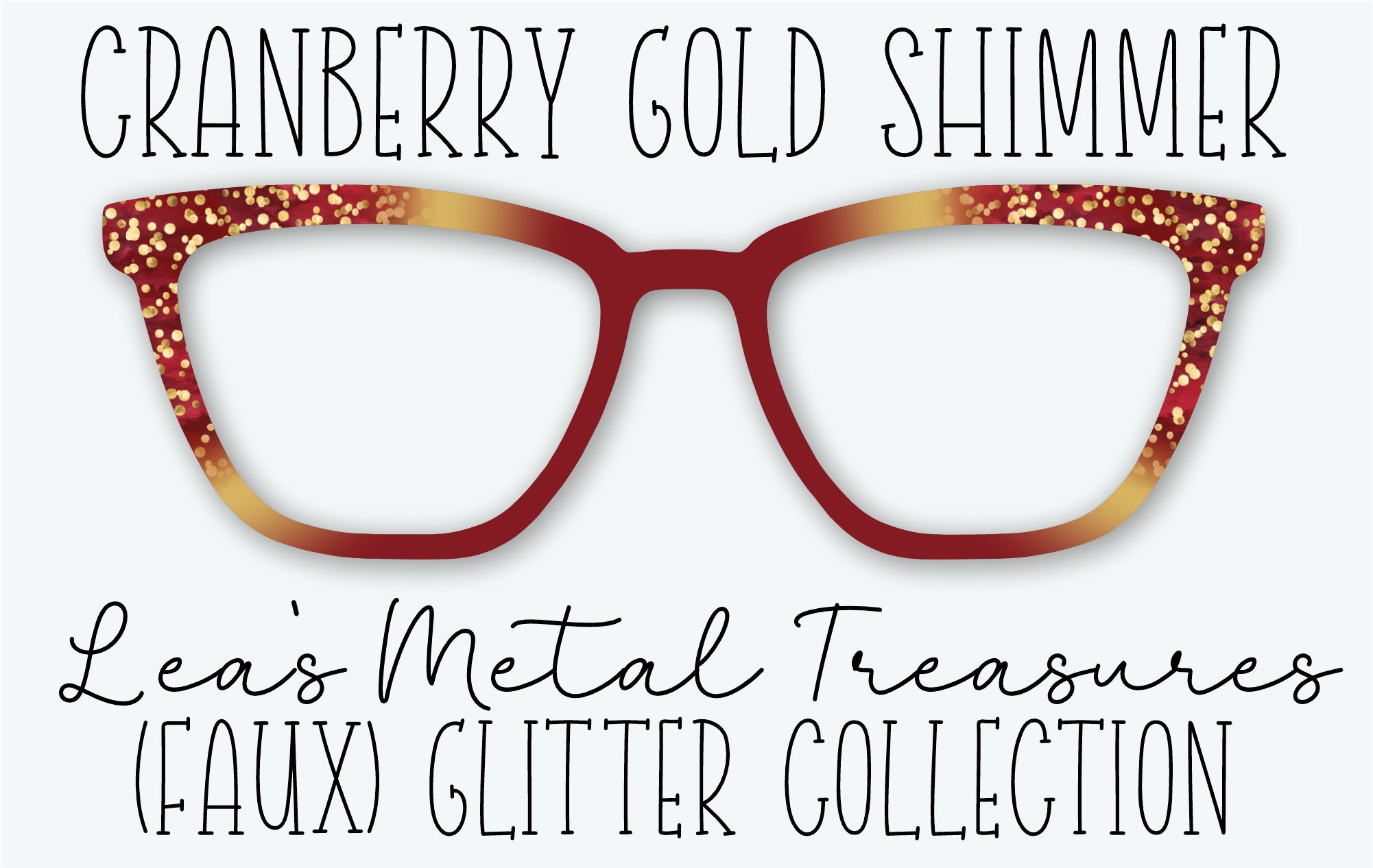 CRANBERRY GOLD SHIMMER Eyewear Frame Toppers • FEBRUARY 2026 TOPPER OF ...