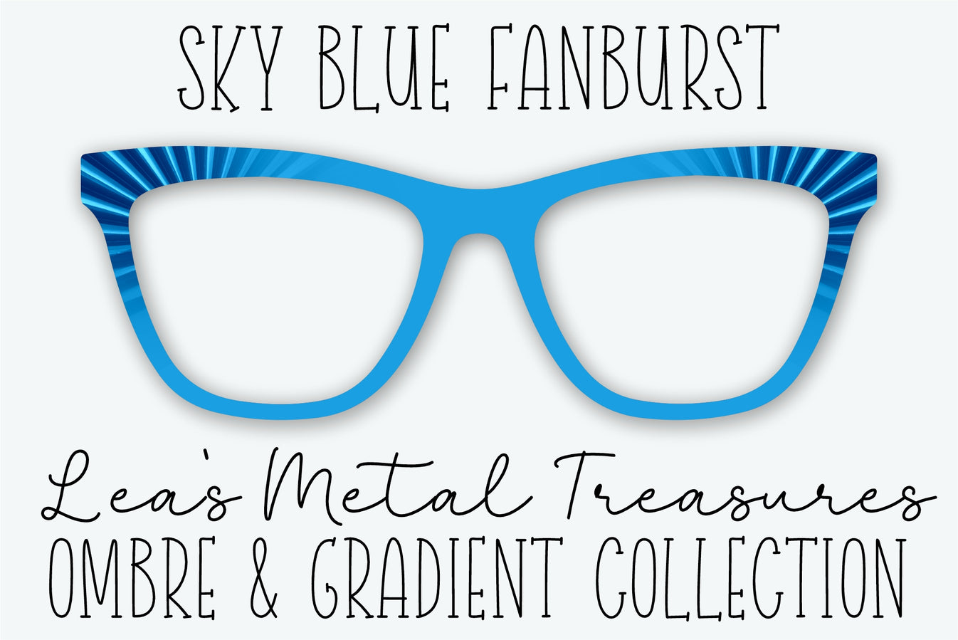 Sky Blue Fanburst Eyewear Frame Toppers • JANUARY 2026 TOPPER OF THE M ...